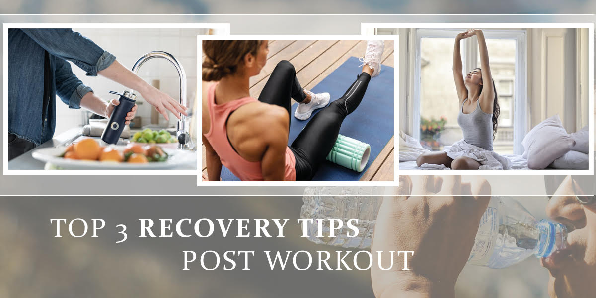 Top 3 Recovery Tips Post Workout - Healthy Smart Living